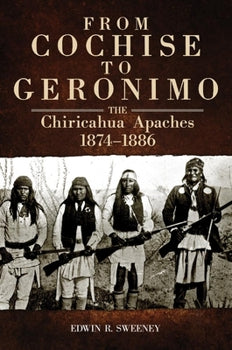 From Cochise to Geronimo Paperback– Cherokee Trading Post OK